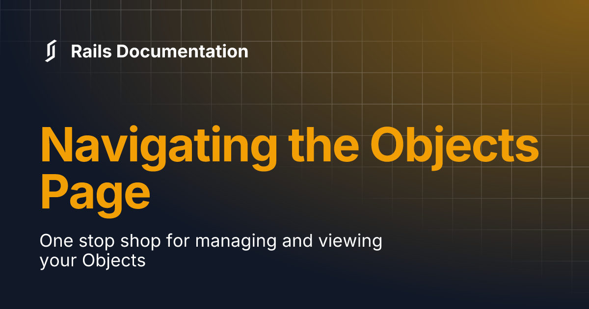 Navigating the Objects Page | Rails Documentation